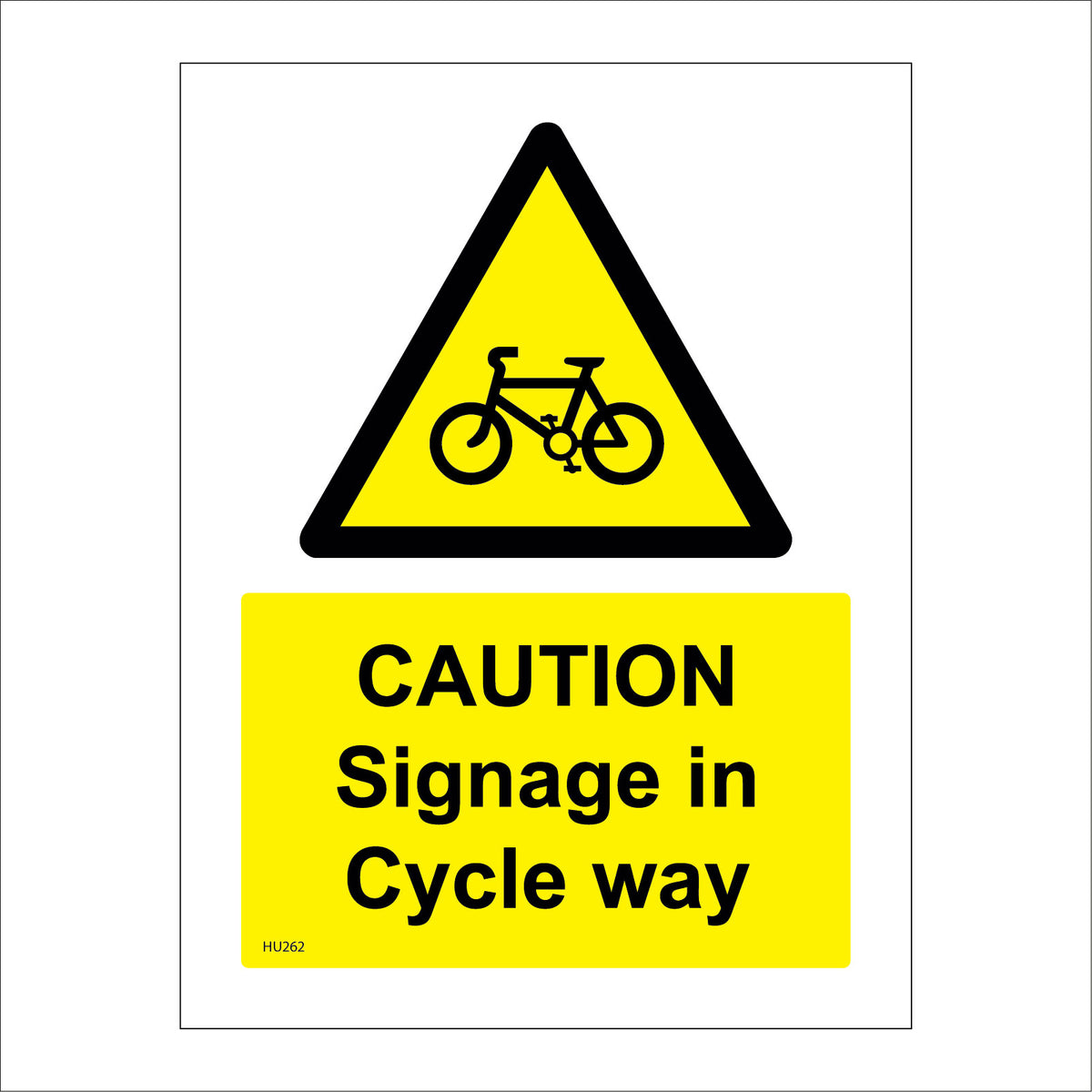 Caution Signage In Cycle Way Sign – PWDirect