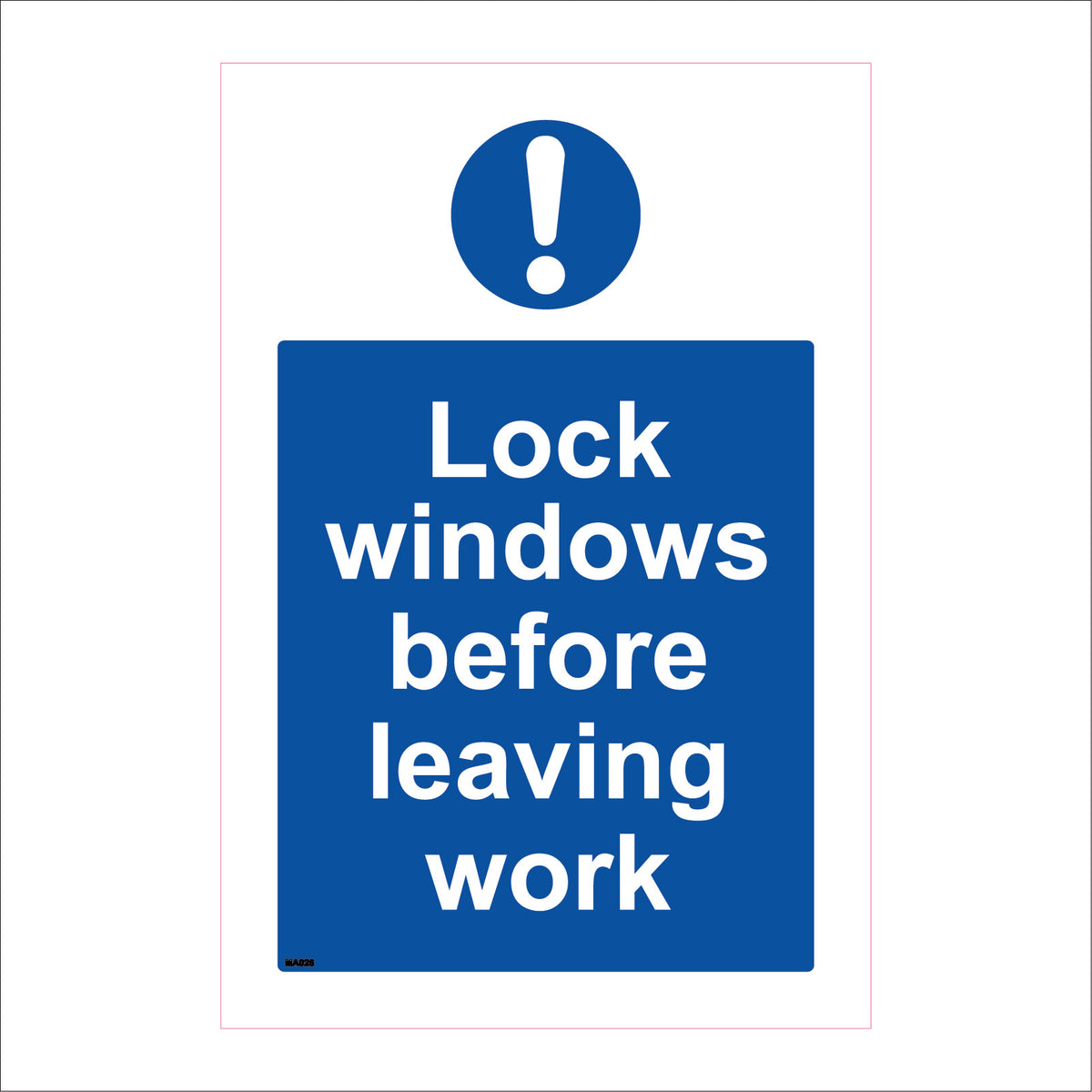 Lock Windows Before Leaving Work Sign with Exclamation Mark – PWDirect