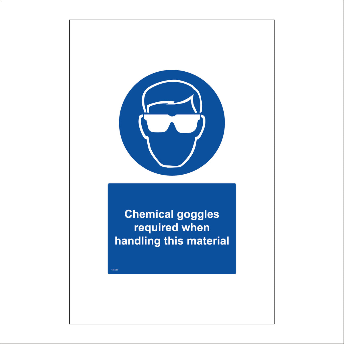 Chemical Goggles Required When Handling This Material Sign with Face ...