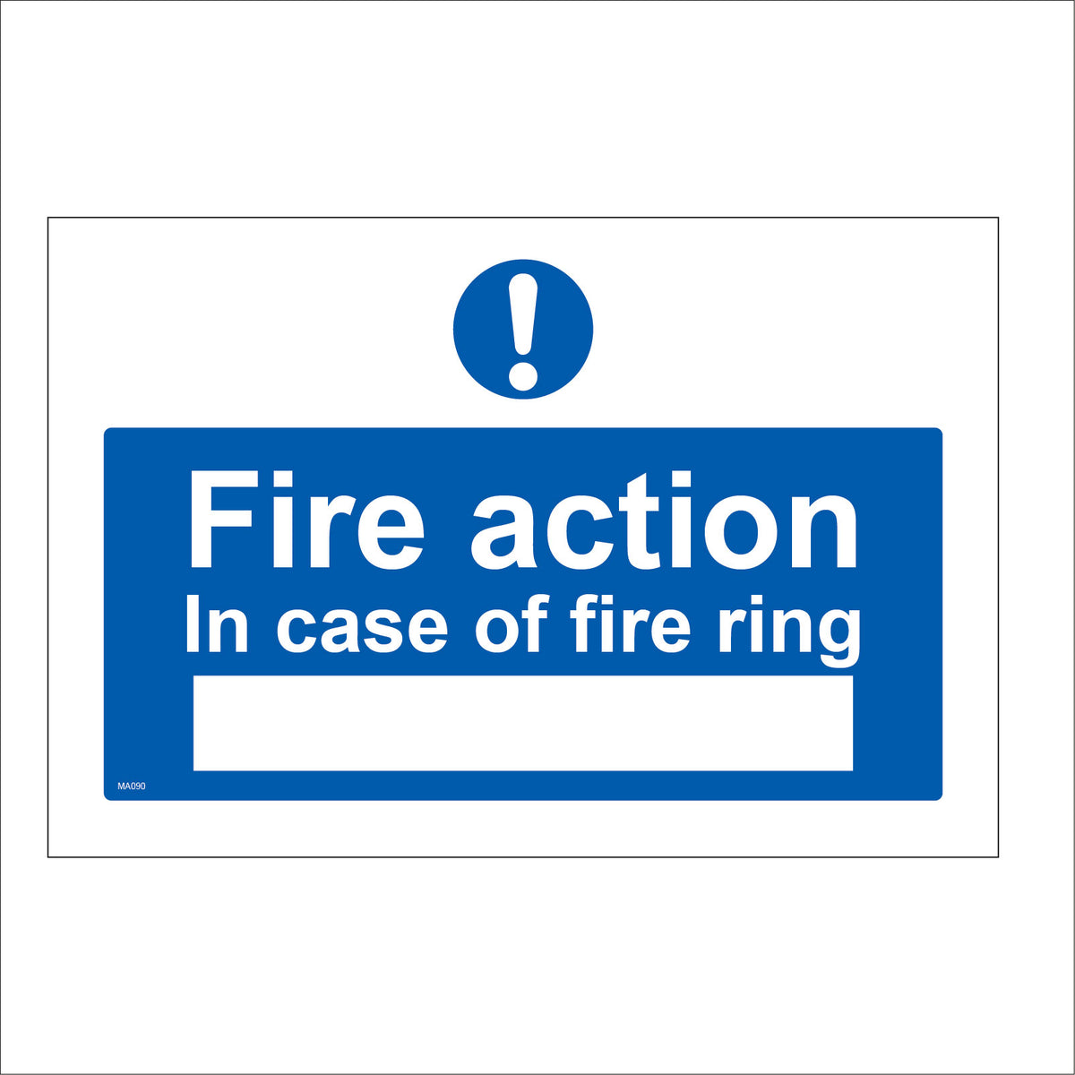 Fire Action In Case Of Fire Ring Sign with Exclamation Mark – PWDirect
