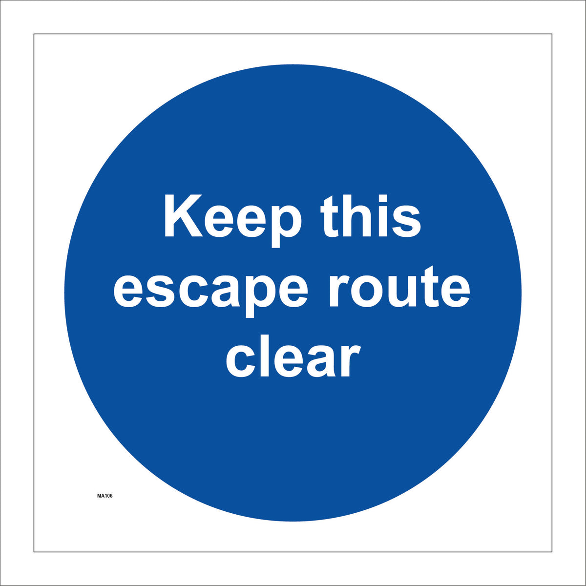 Keep This Escape Route Clear Sign – PWDirect