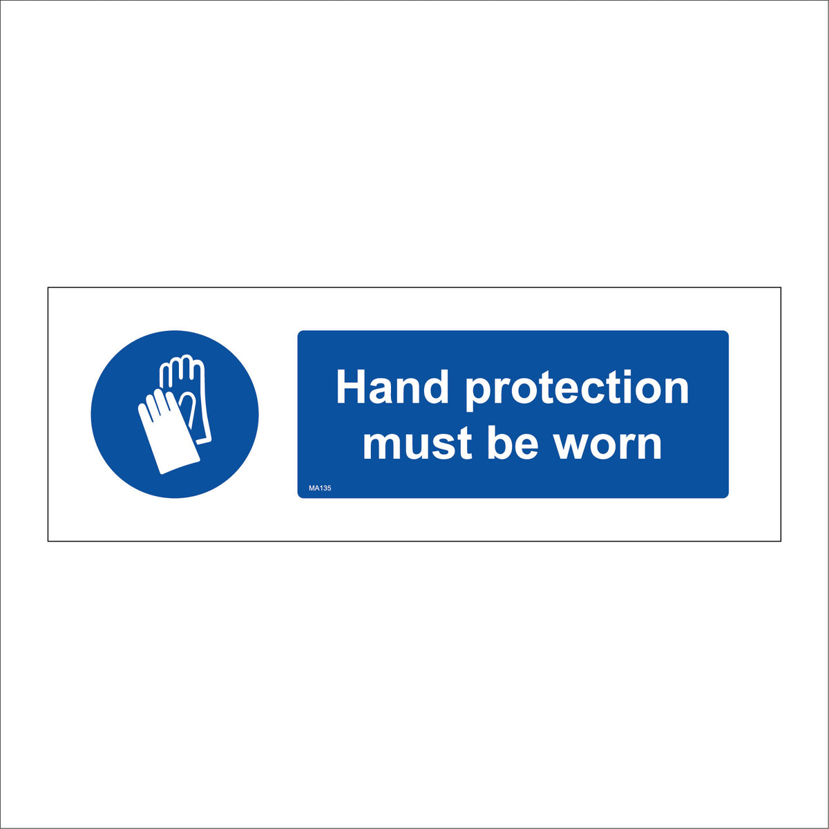 Hand Protection Must Be Worn Sign with Gloves – PWDirect