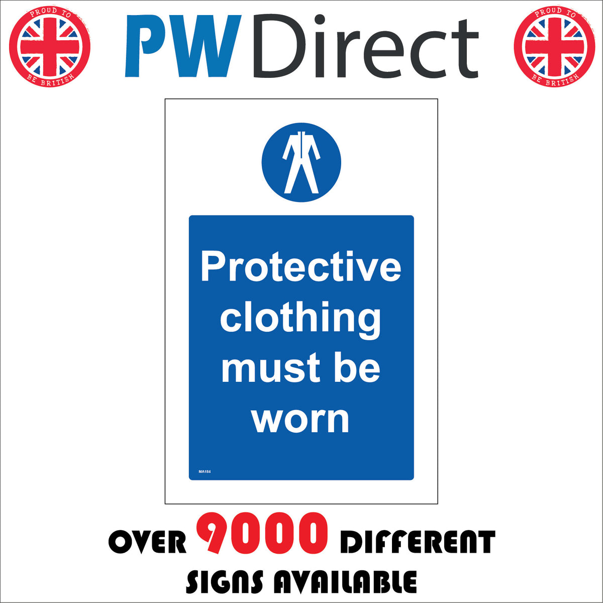 Protective Clothing Must Be Worn Sign with Overalls – PWDirect