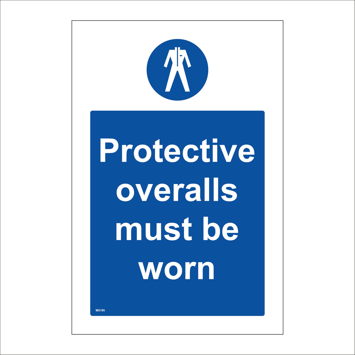 Protective Overalls Must Be Worn Sign with Overalls – PWDirect