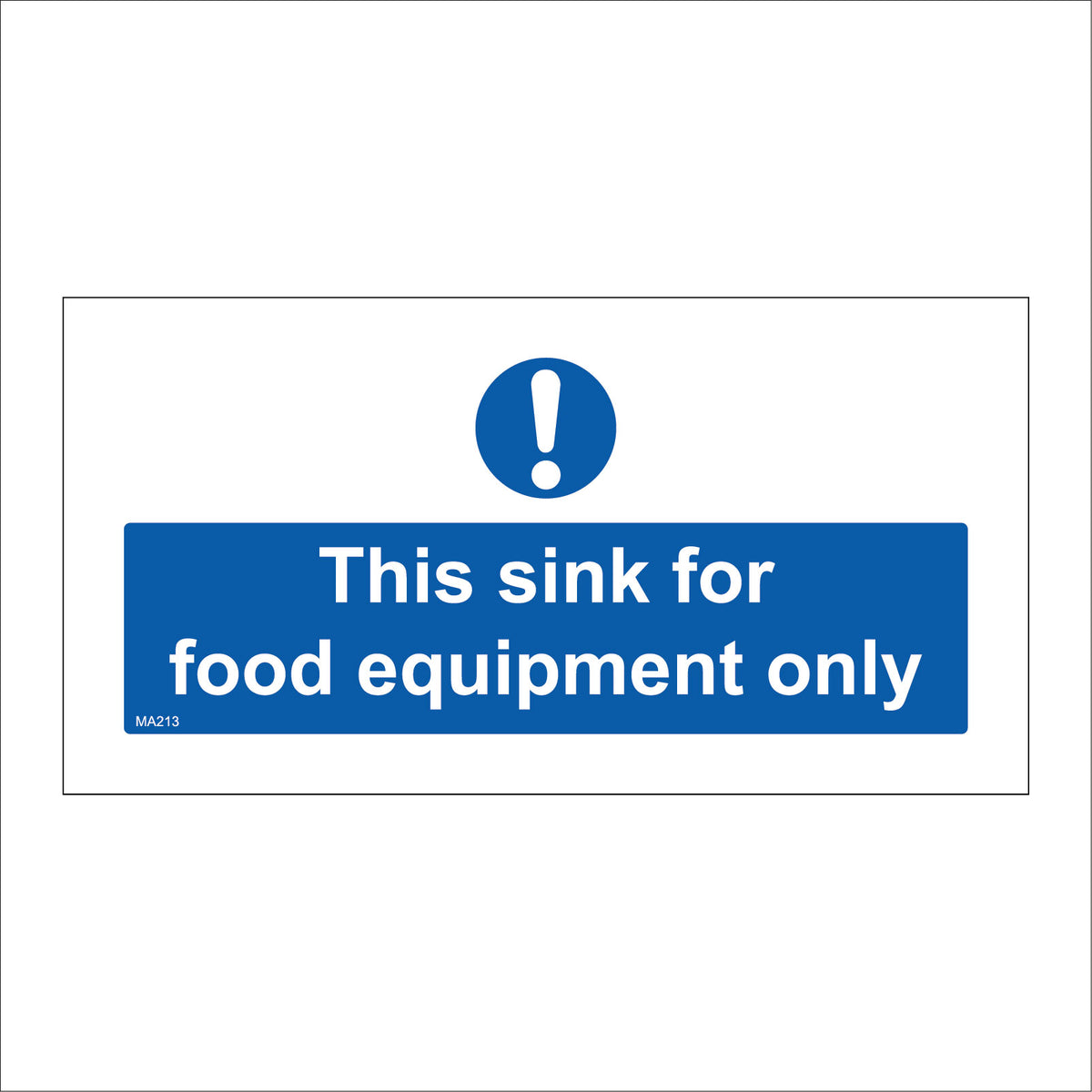This Sink For Food Equipment Only Sign with Exclamation Mark – PWDirect