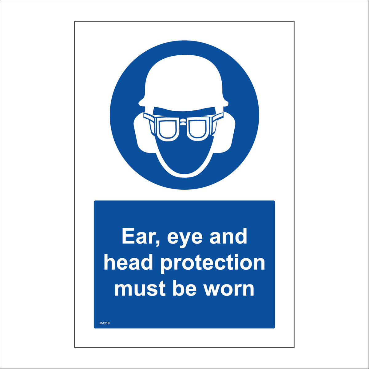 Ear, Eye And Head Protection Must Be Worn Sign with Head Goggles Hat ...
