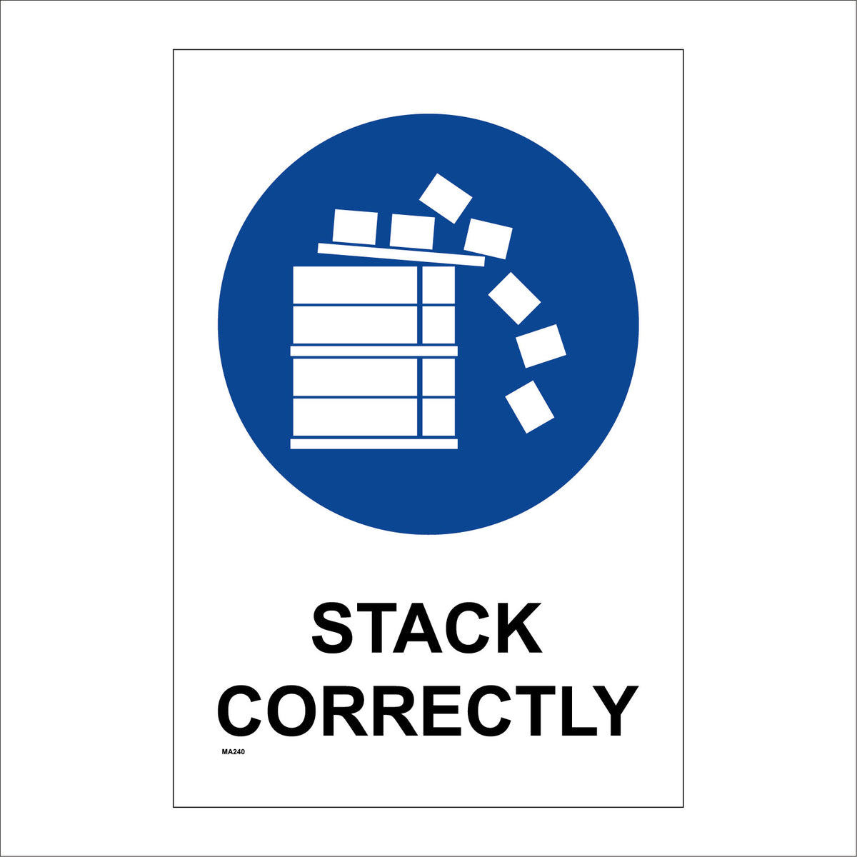 Stack Correctly Sign with Pallet Stock – PWDirect