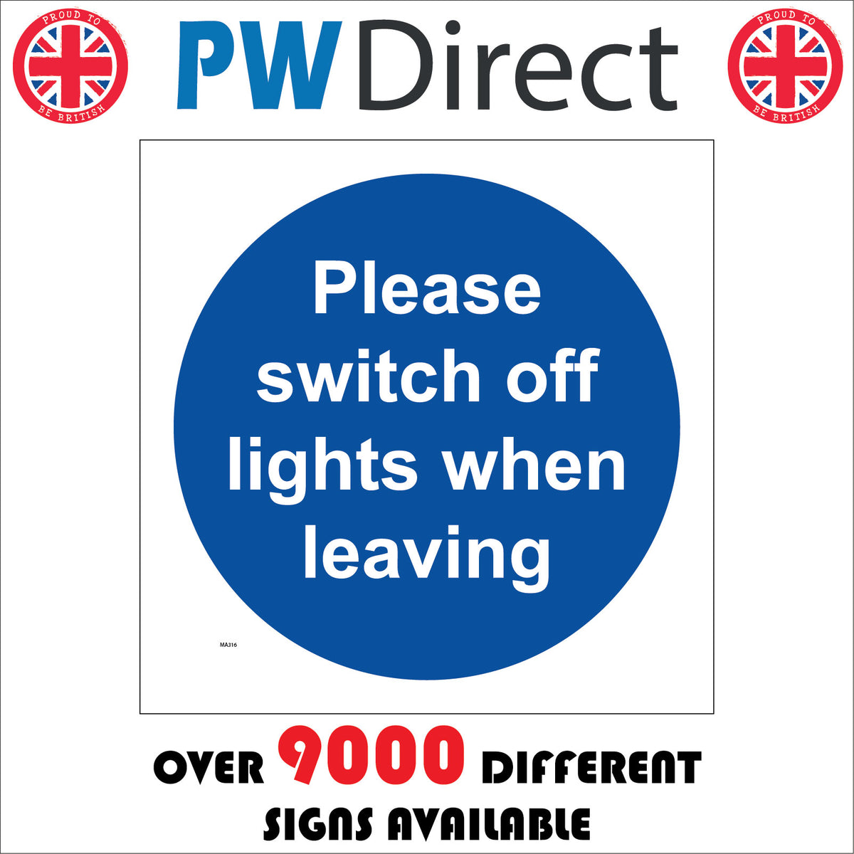 Please Switch Off Lights When Leaving Sign – PWDirect