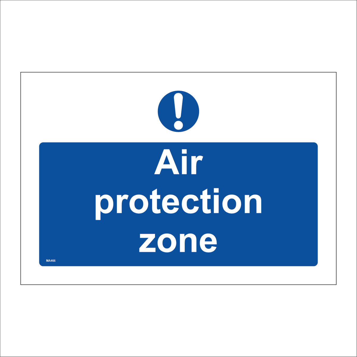 Air Protection Zone Sign with Circle Exclamation Mark – PWDirect