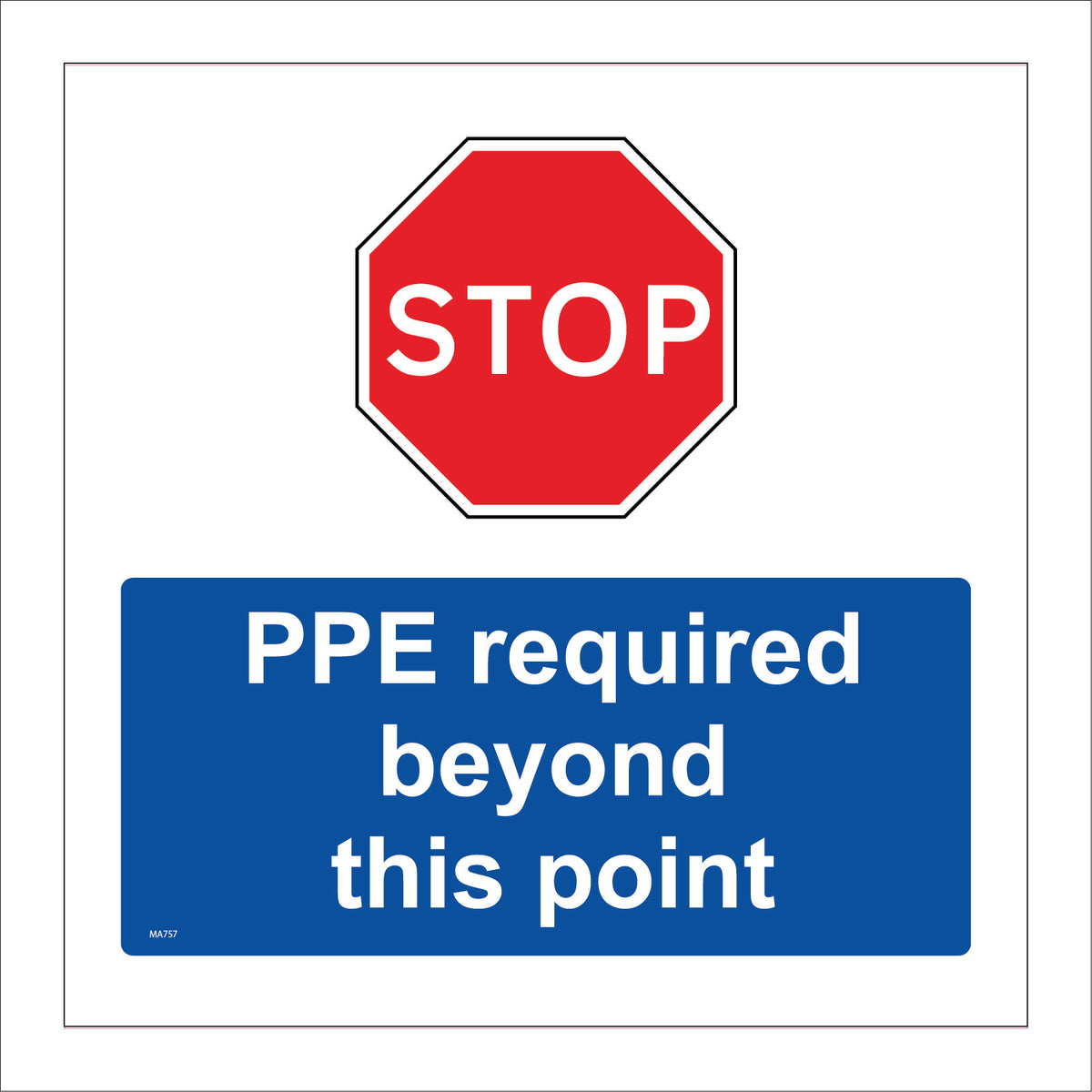 Stop PPE Required Beyond This Point Sign with Octagonal Stop Sign ...