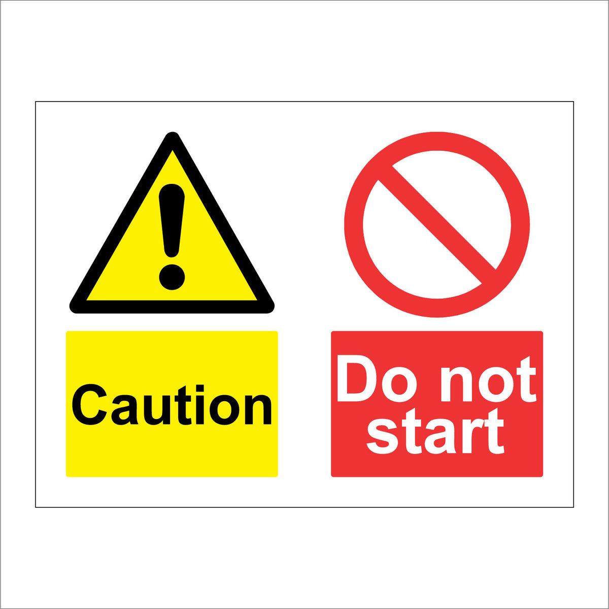 Caution Do Not Start Sign with Exclamation Mark Triangle Circle – PWDirect