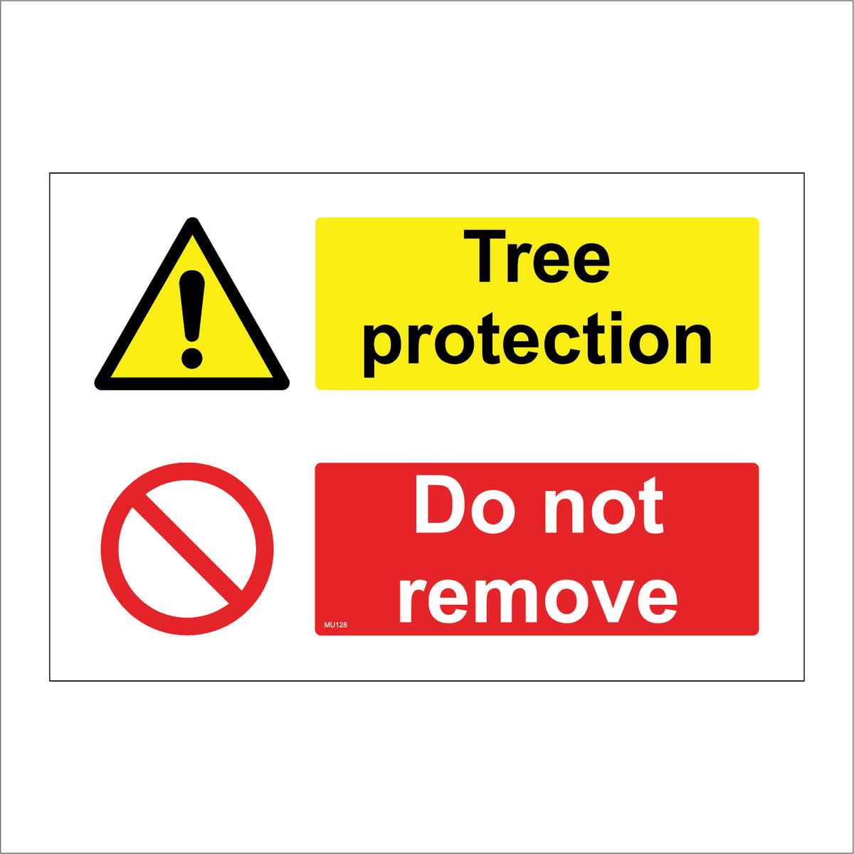 Tree Protection Do Not Remove Sign with Triangle Circle Exclamation ...