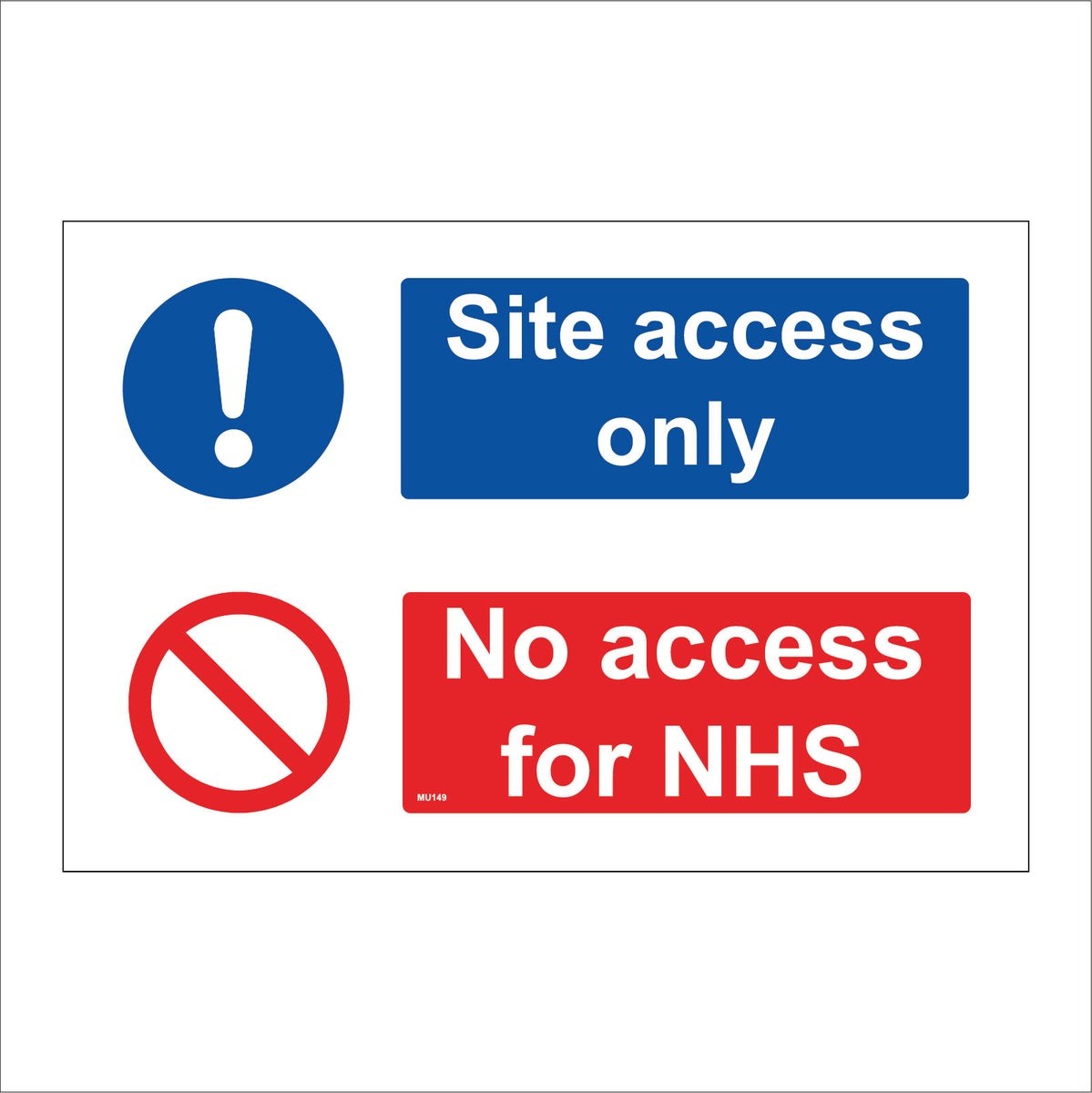 Site Access Only No Access For Nhs Sign with Exclamation Mark Circle ...