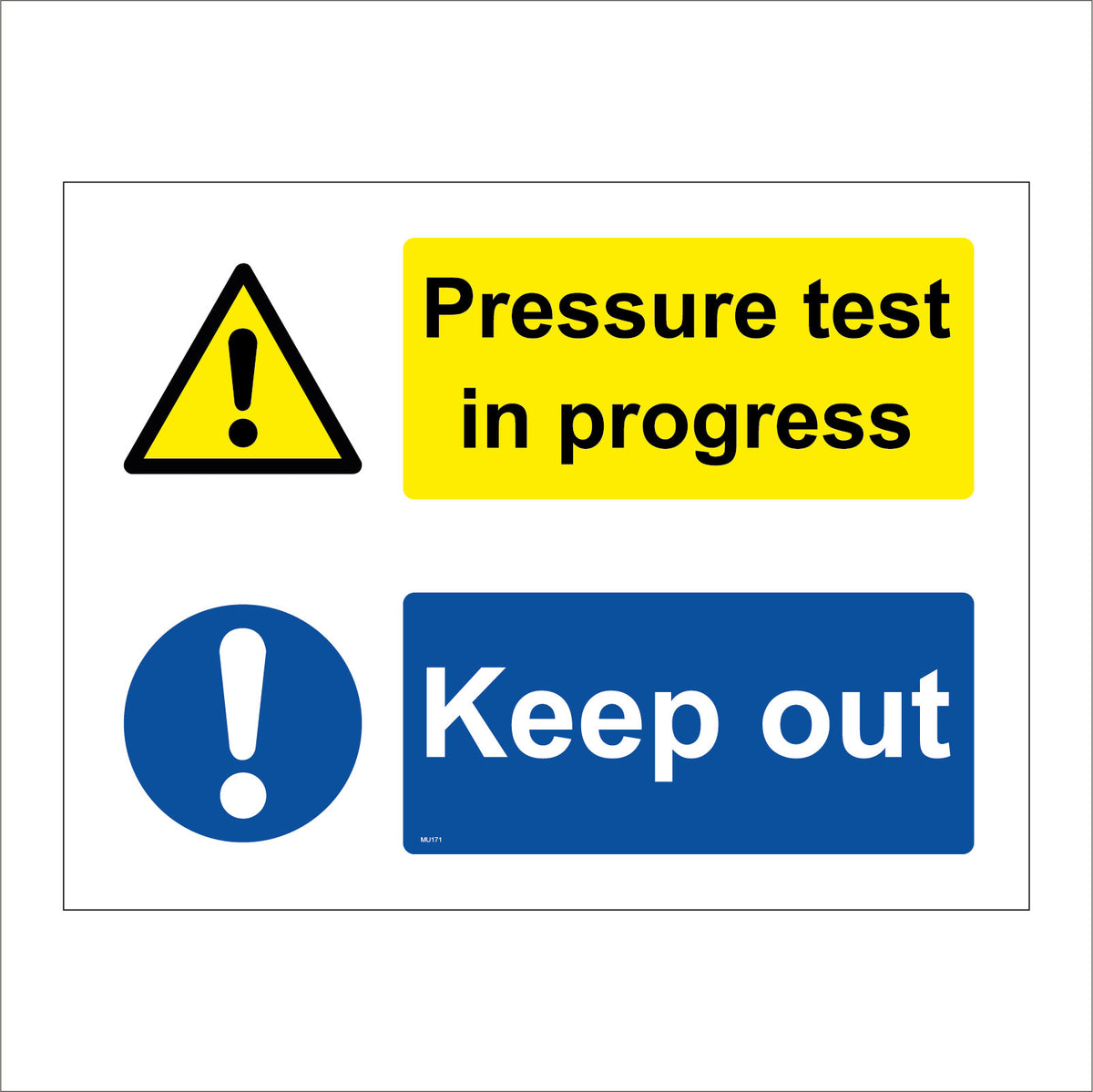Pressure Test In Progress Keep Out Sign with Triangle Circle ...