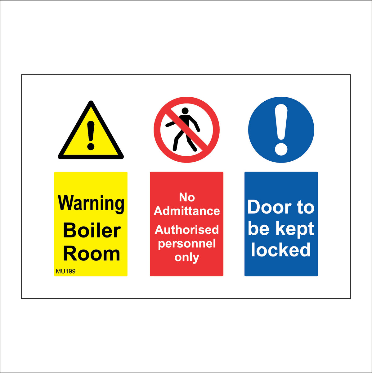 Warning Boiler Room No Admittance Authorised PersonnelOnly Door To Be ...