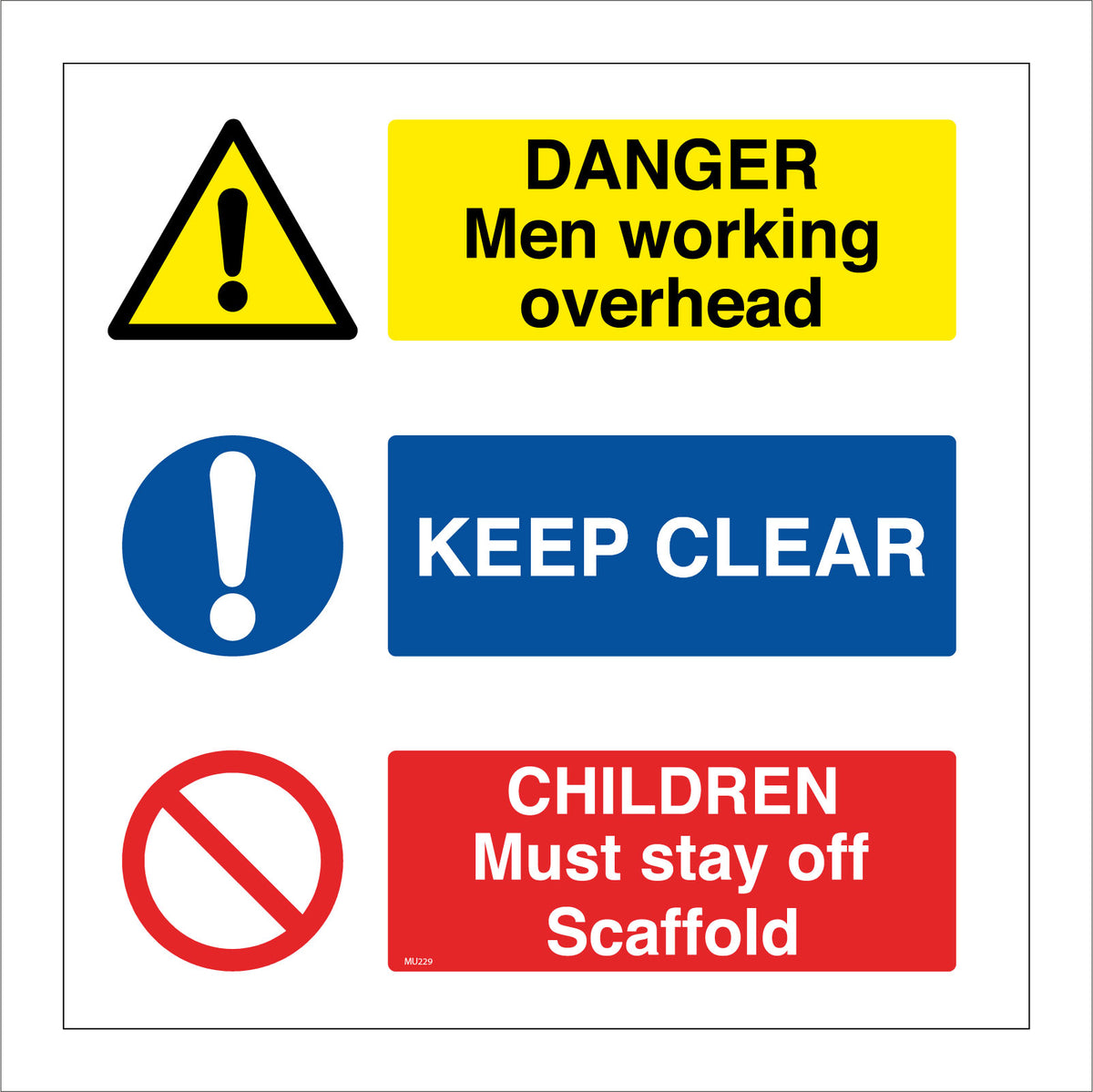 Danger Men Working Overhead Keep Clear Children Must Stay Off Scaffold ...