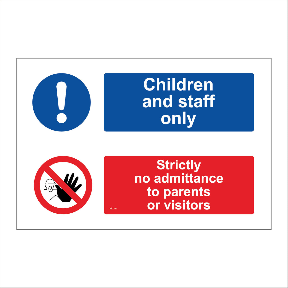 Children And Staff Only No Parents Visitors – PWDirect