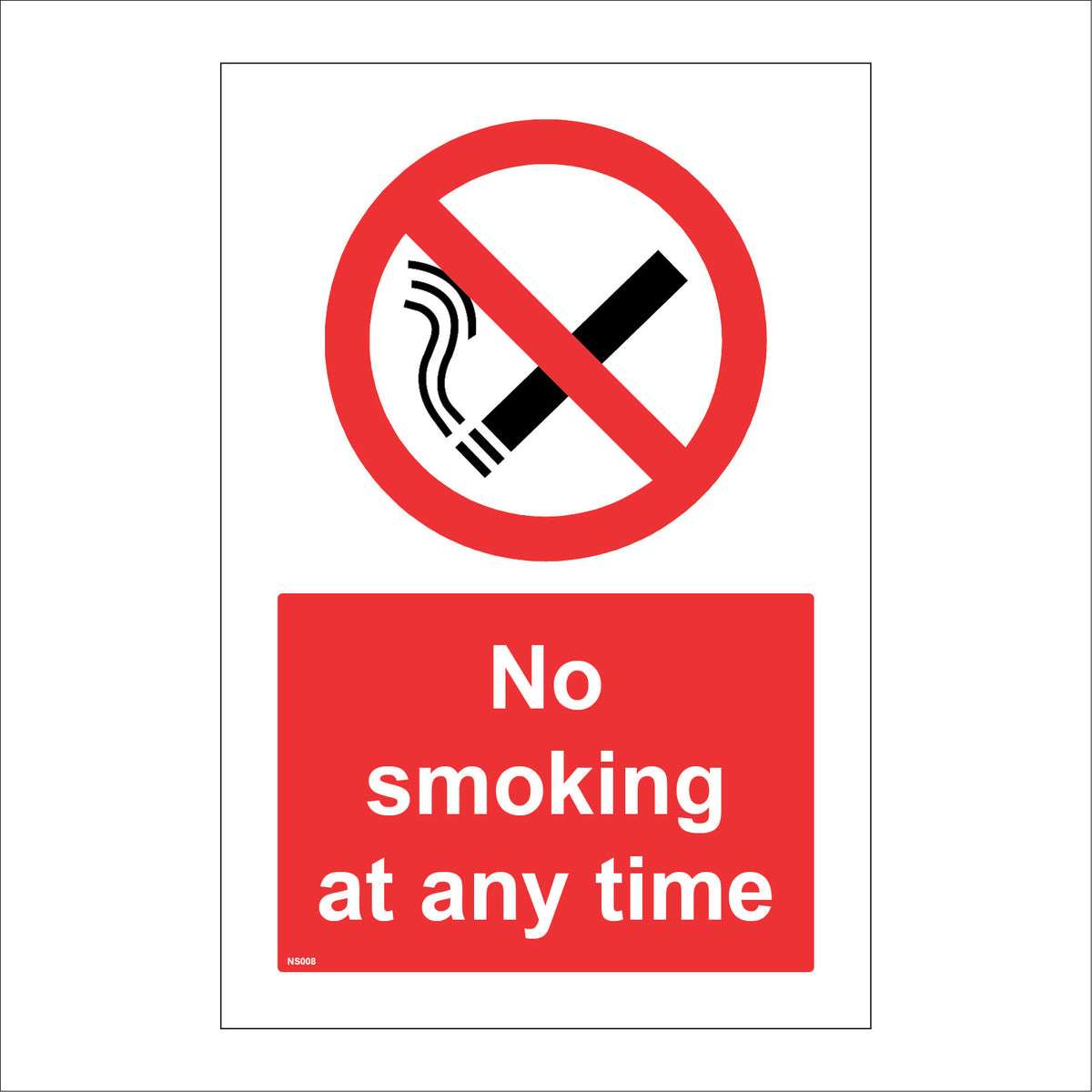 No Smoking At Any Time Sign with Cigarette – PWDirect