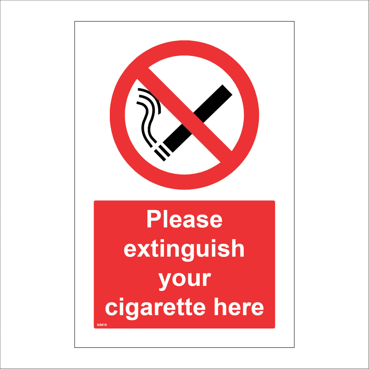Please Extinguish Your Cigarette Here Sign with Cigarette – PWDirect