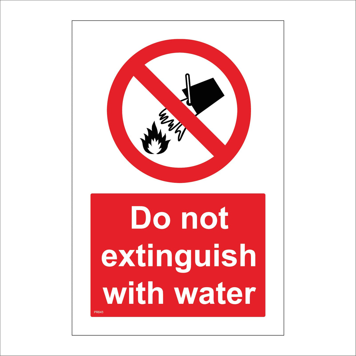 Do Not Extinguish With Water Sign with Circle Bucket Of Water Pouring ...