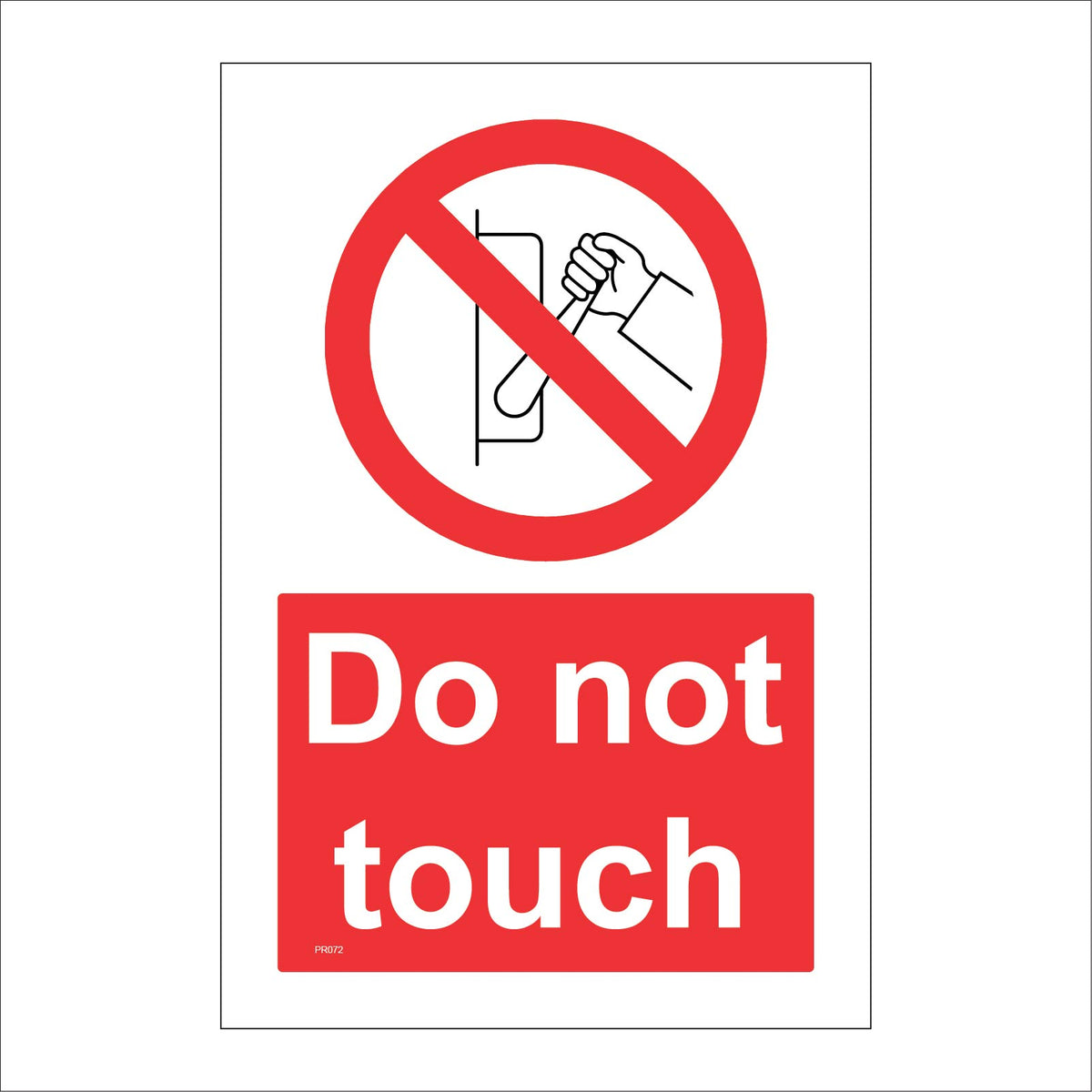Do Not Touch Sign with Circle – PWDirect