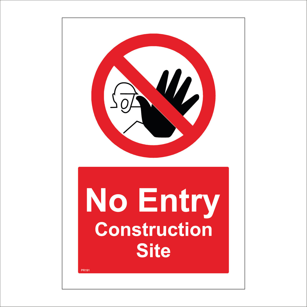 No Entry Construction Site Sign with Circle Diagonal Line Hand Face ...