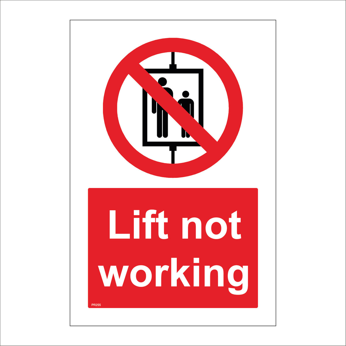 Lift Not Working Sign with Lift Two People – PWDirect