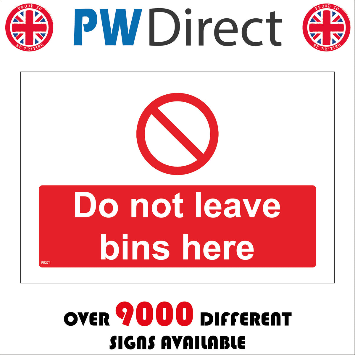 Leave Bins In Car Park Not Here Sign with Circle Diagonal Line – PWDirect