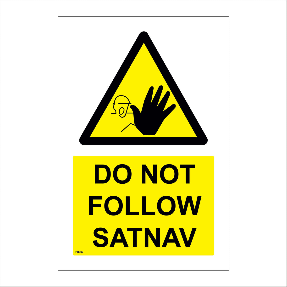 Do Not Follow Satnav – PWDirect