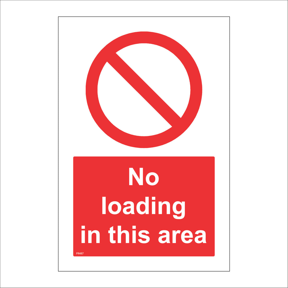 No Loading In This Area Goods Stock Cargo – PWDirect