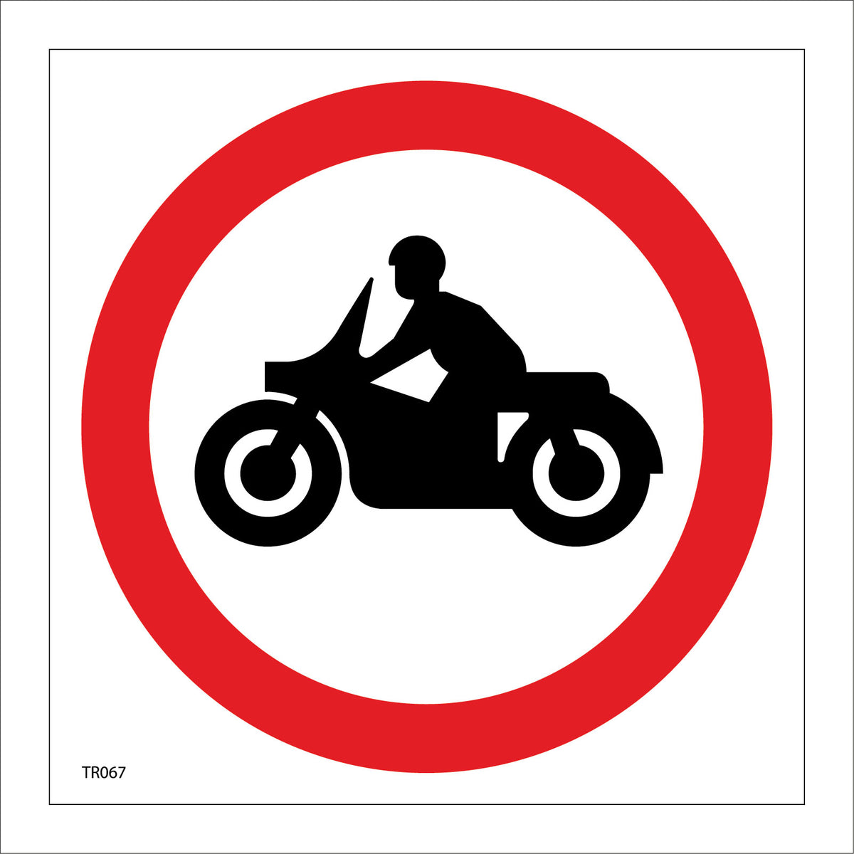No Motor Bikes Sign with Motor Bike – PWDirect
