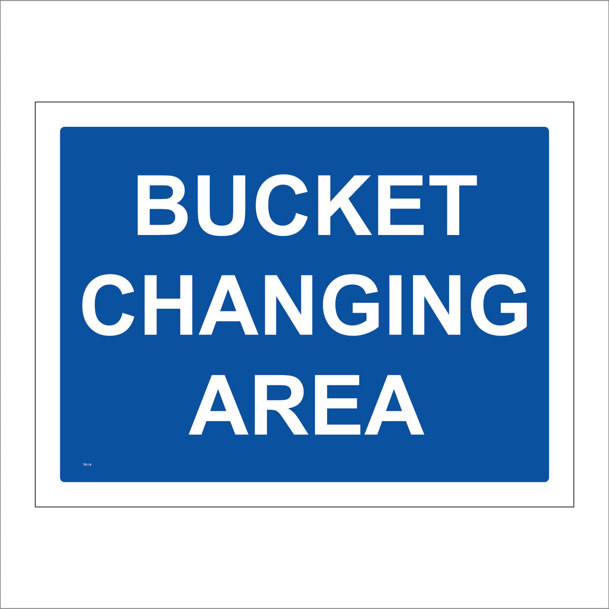 Bucket Changing Area Sign – PWDirect