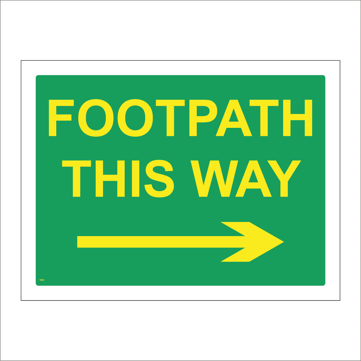 Footpath This Way Right Arrow Sign with Right Arrow – PWDirect