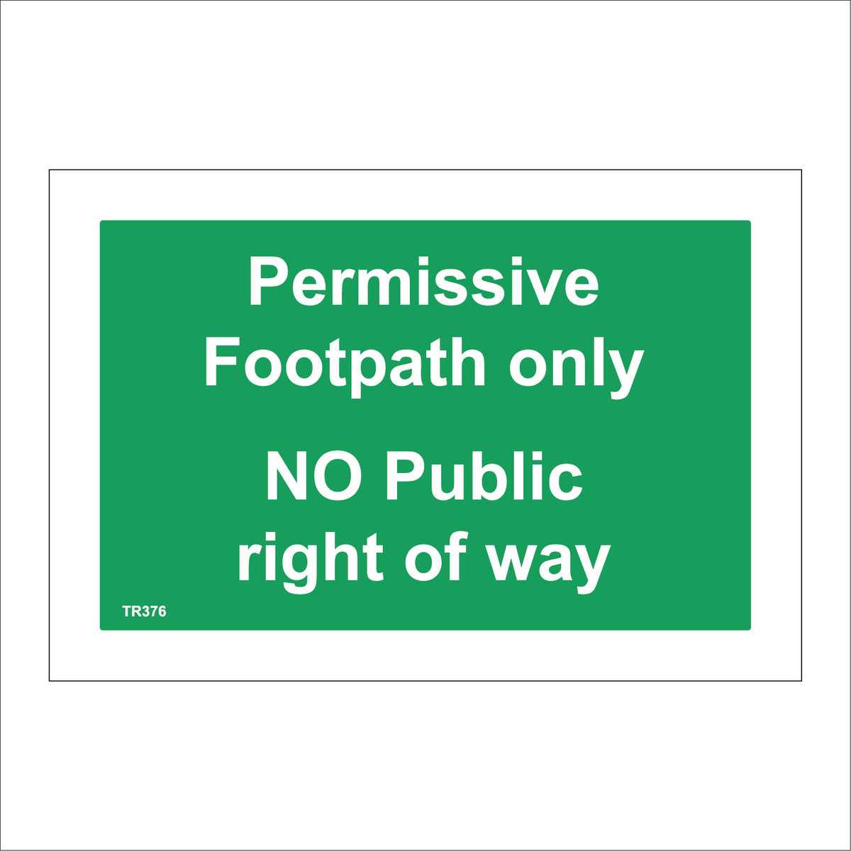 Permissive Footpath Only No Public Right Of Way Sign – PWDirect