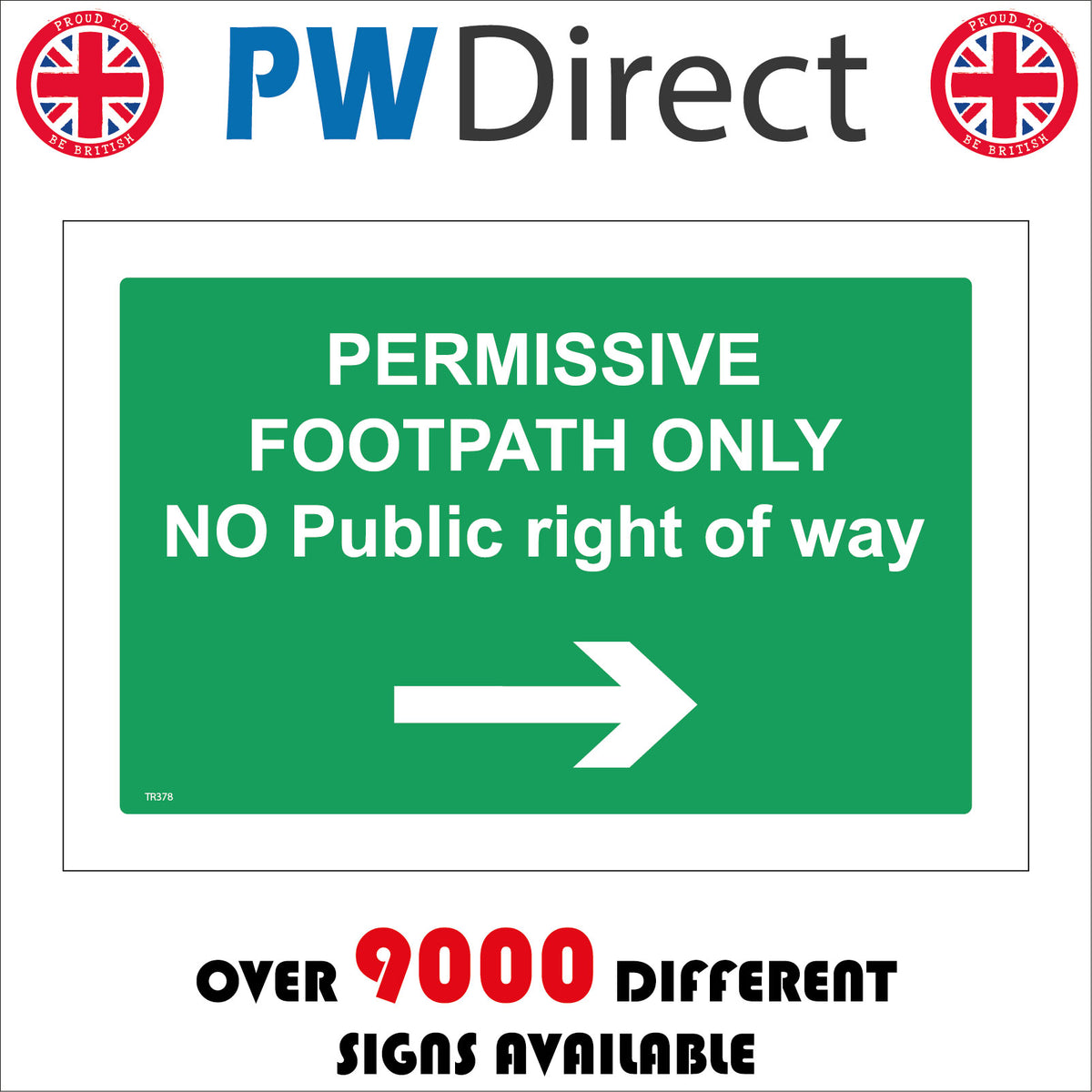 Permissive Footpath Only No Public Right Of Way Right Arrow Sign with ...