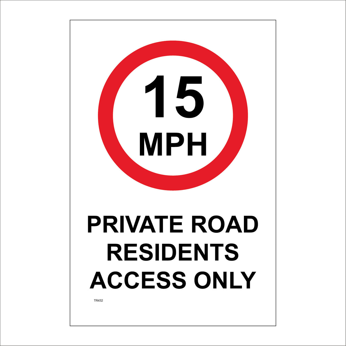 15MPH Private Road Residents Access Only Speed Fifteen Sign with Circle ...