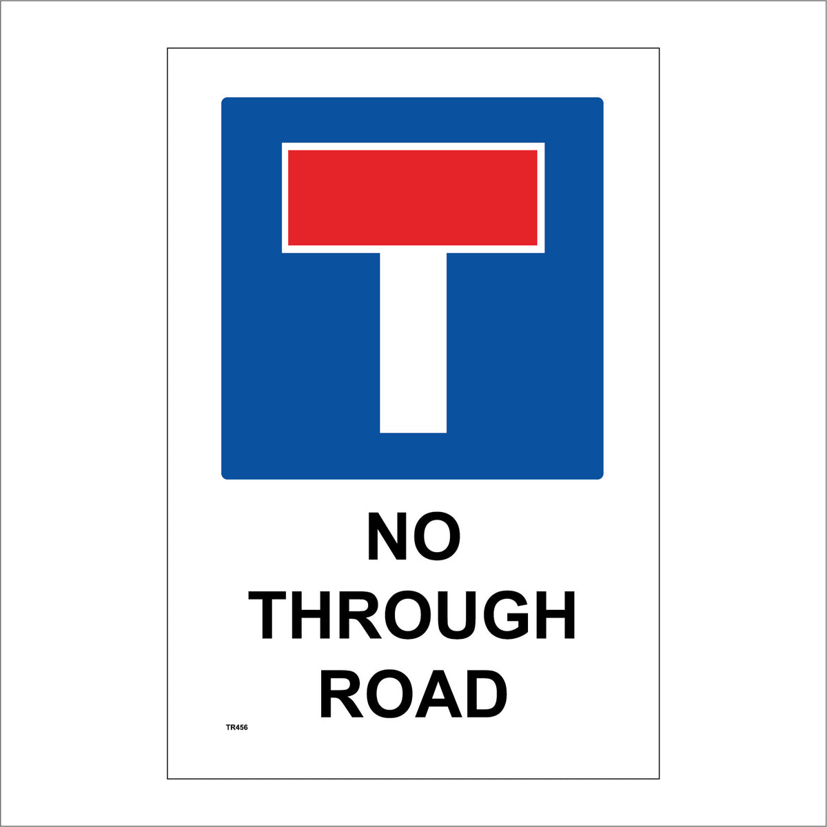 No Through Road Sign with Dead End – PWDirect