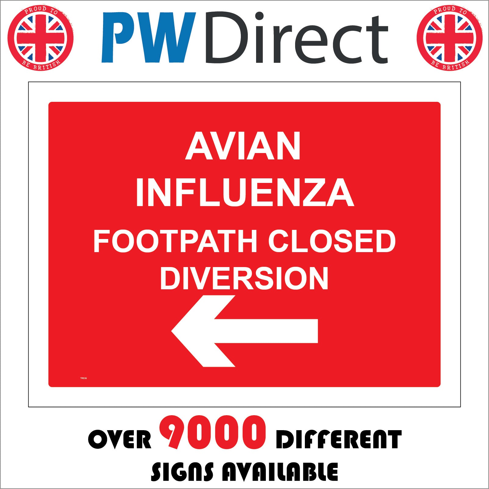 Avian Influenza Footpath Closed Diversion Left Arrow – PWDirect
