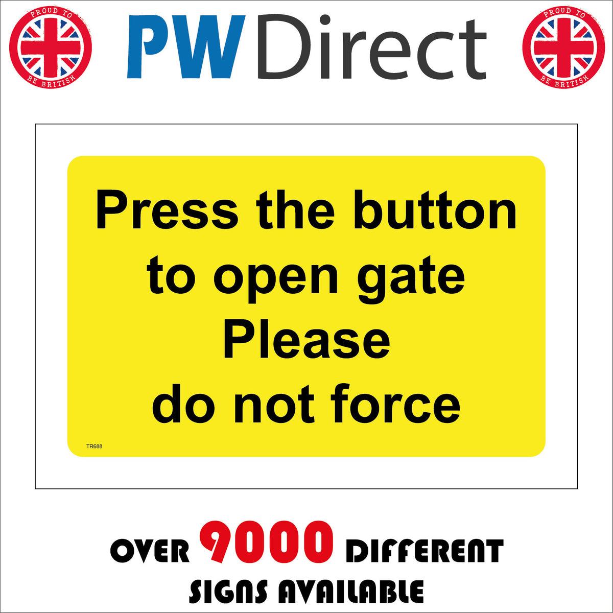 Press Button To Open Gate Do Not Force – PWDirect