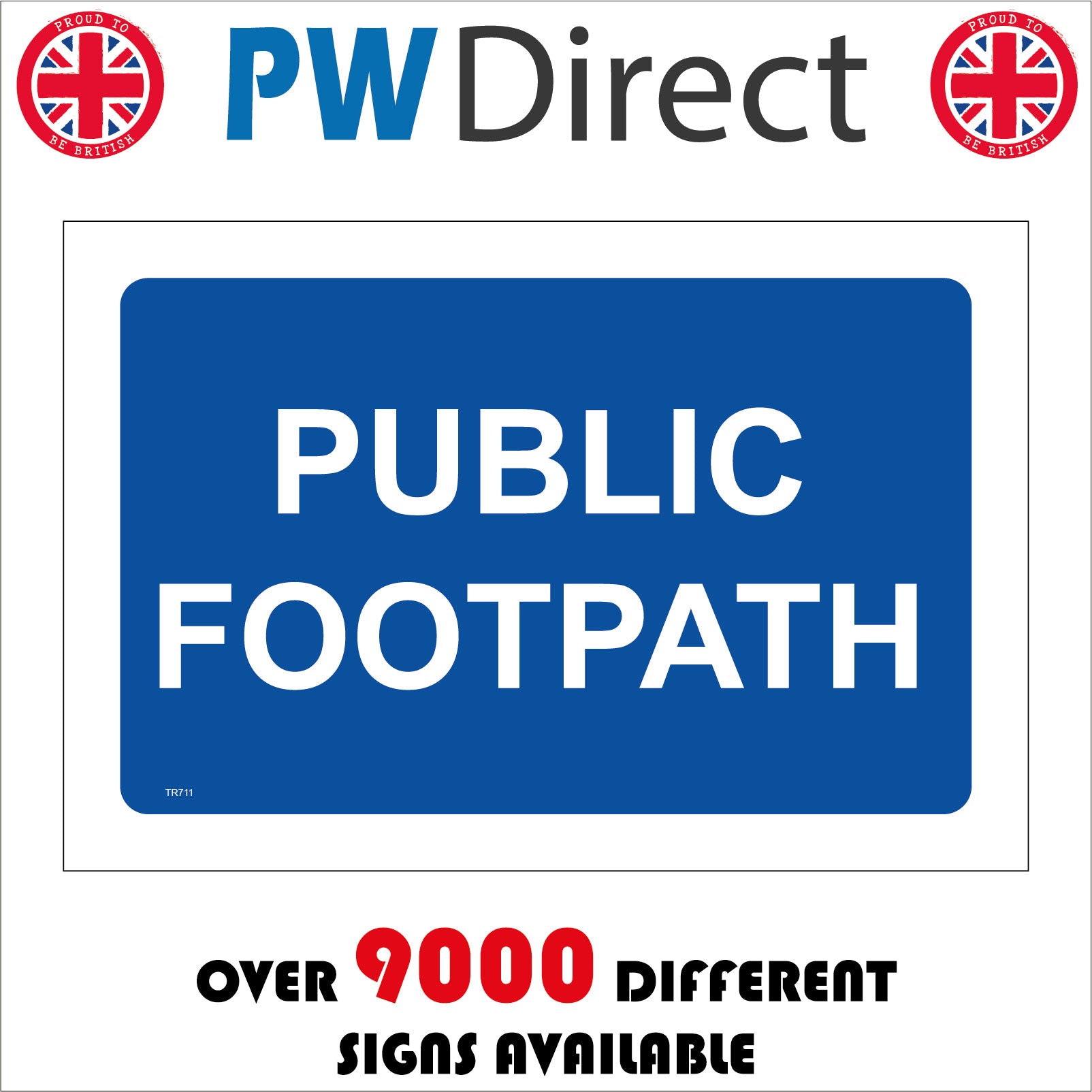 Public Footpath Blue Background White Text – PWDirect