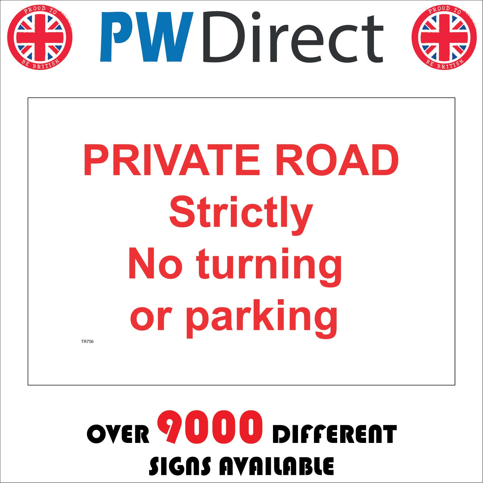 Private Road Strickly No Turning Parking Obstruction – PWDirect