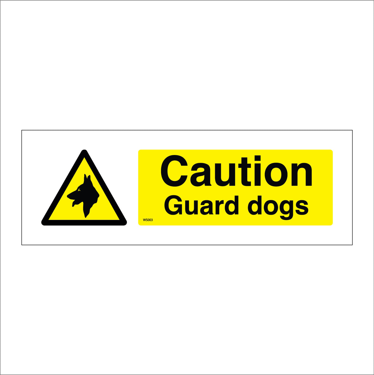 Caution Guard Dogs Sign with Triangle Dog – PWDirect