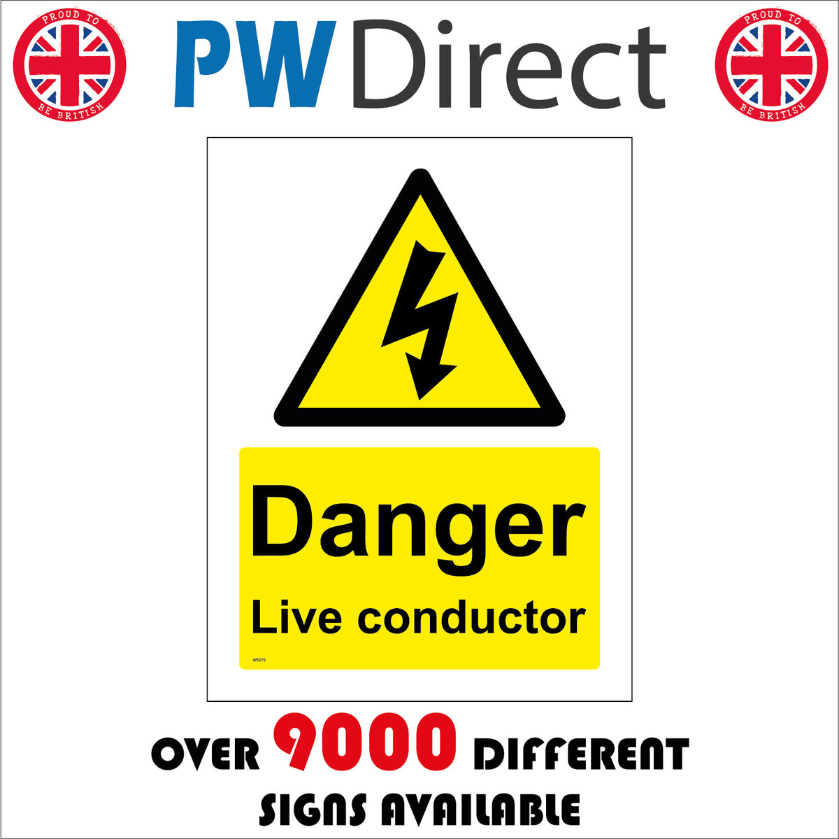 WS079 Danger new Live Conductor Sign