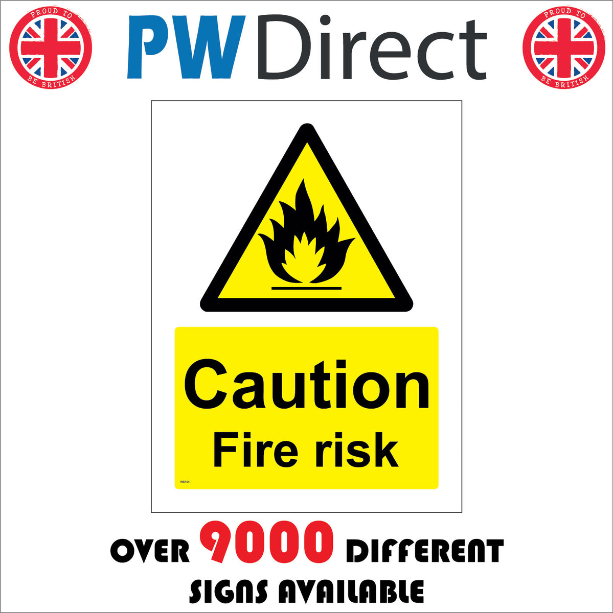 WS104 Caution Fire Risk Sign with Triangle Fire – PWDirect