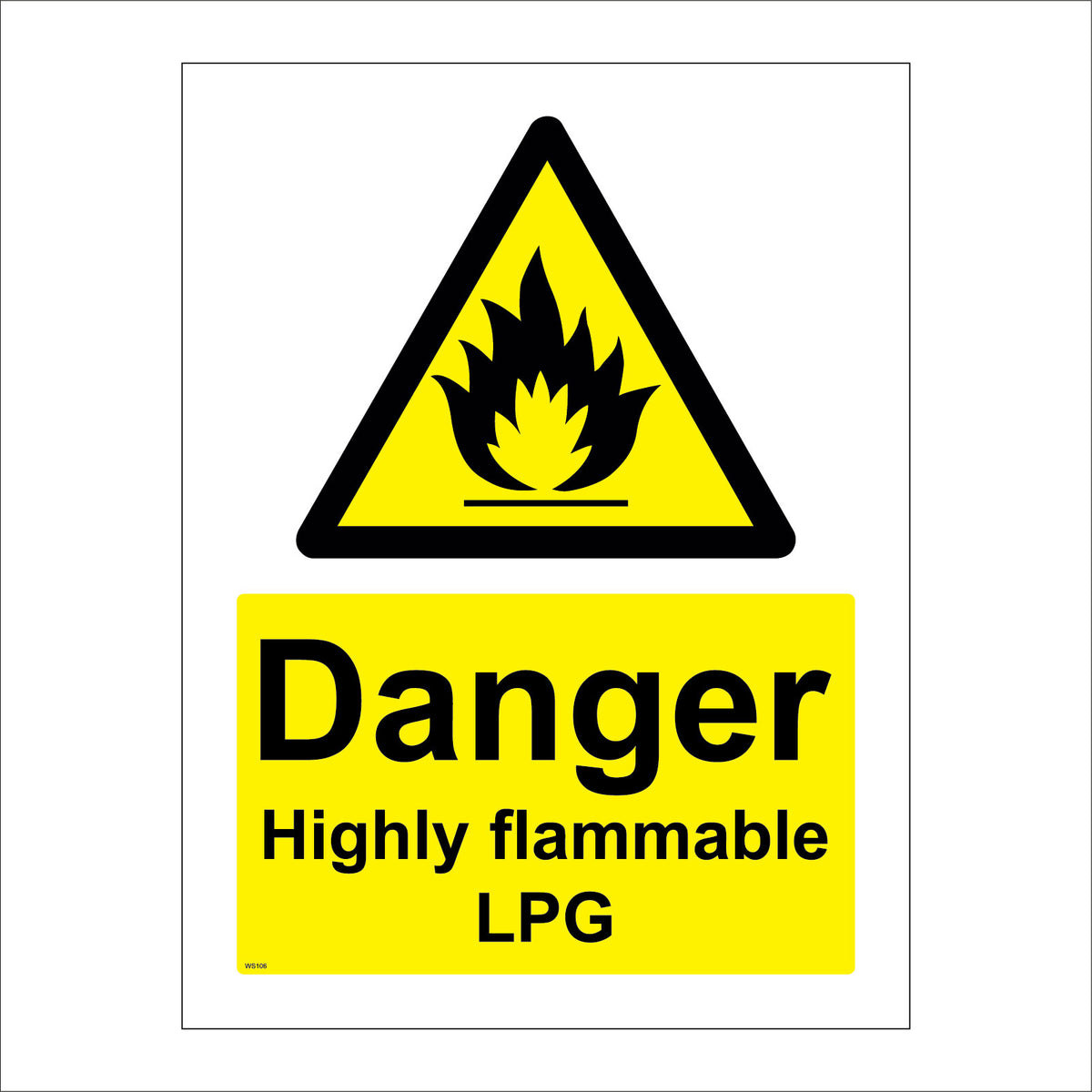 WS106 Danger Highly Flammable Lpg Sign with Triangle Fire – PWDirect