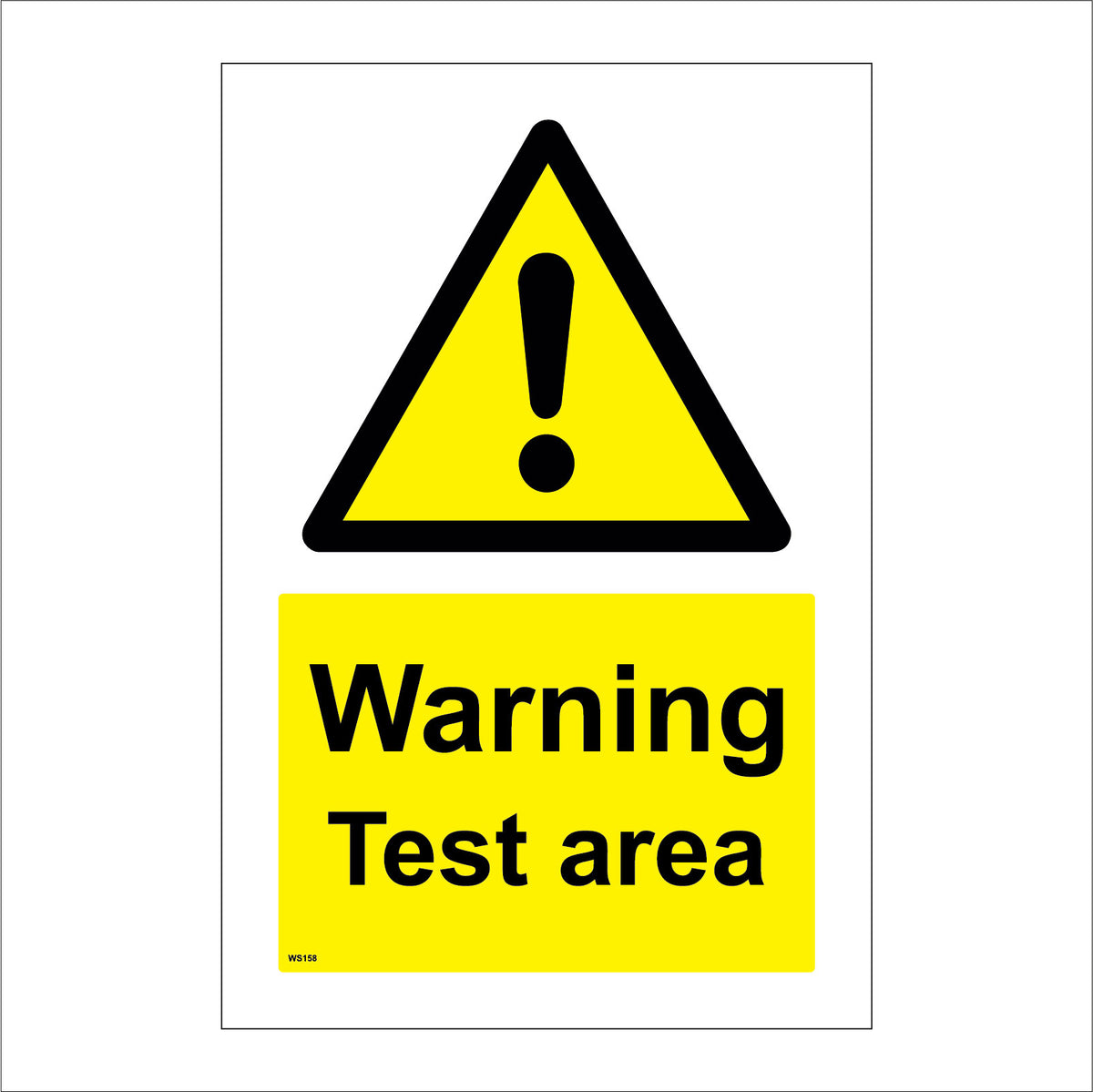 WS158 Warning Test Area Sign with Triangle Exclamation Mark – PWDirect