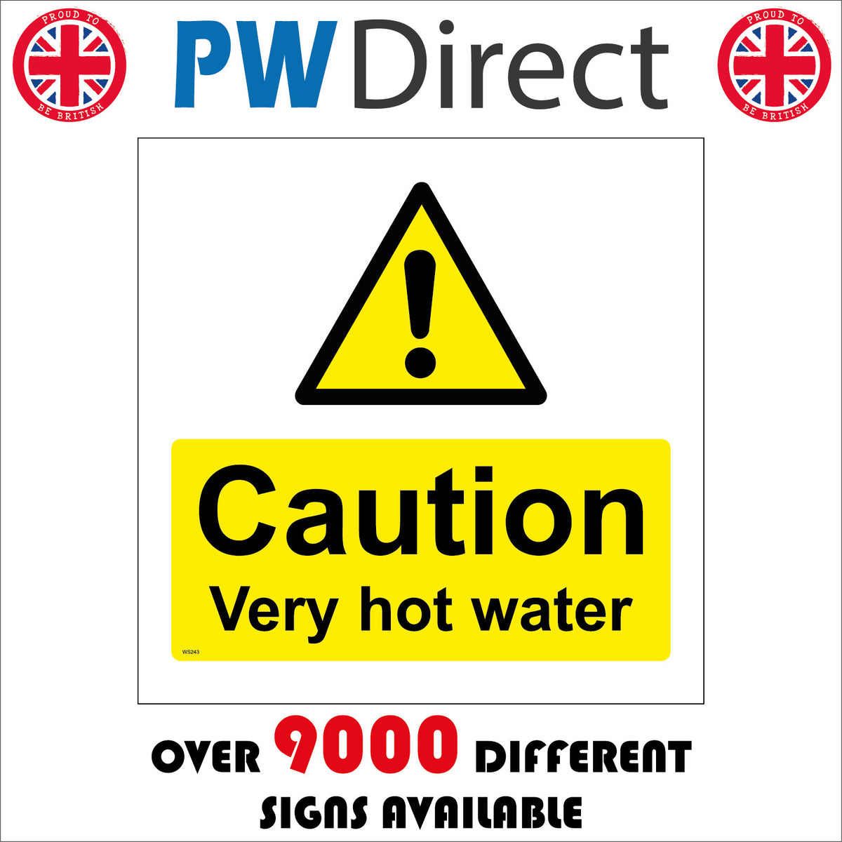WS243 Caution Very Hot Water Sign with Exclamation Mark Triangle – PWDirect