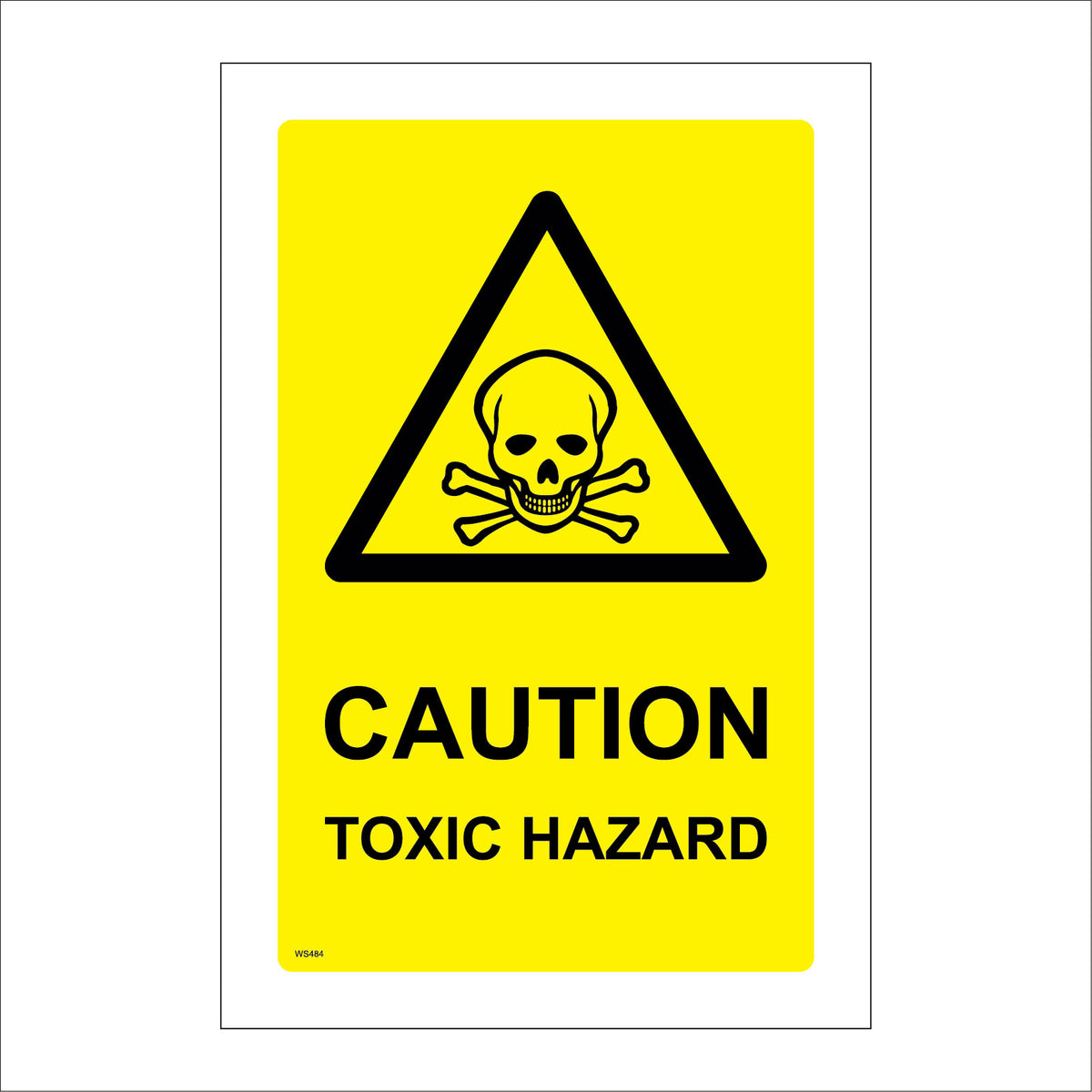 Caution Toxic Hazard Sign with Triangle Skull And Cross Bones – PWDirect