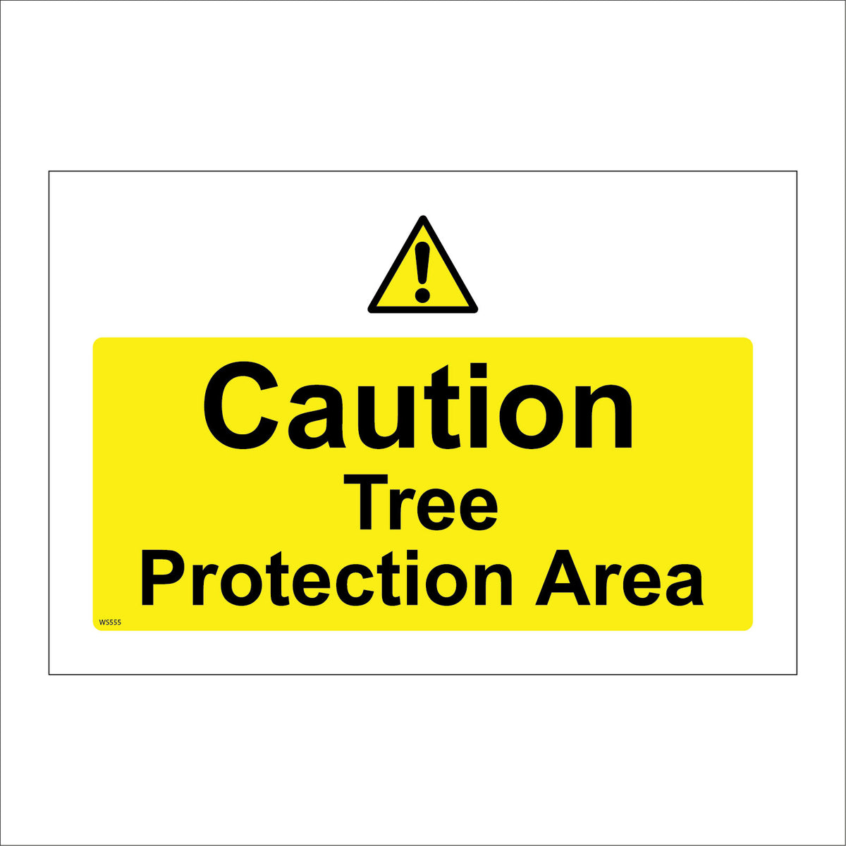 Caution Tree Protection Area Sign with Triangle Exclamation Mark – PWDirect