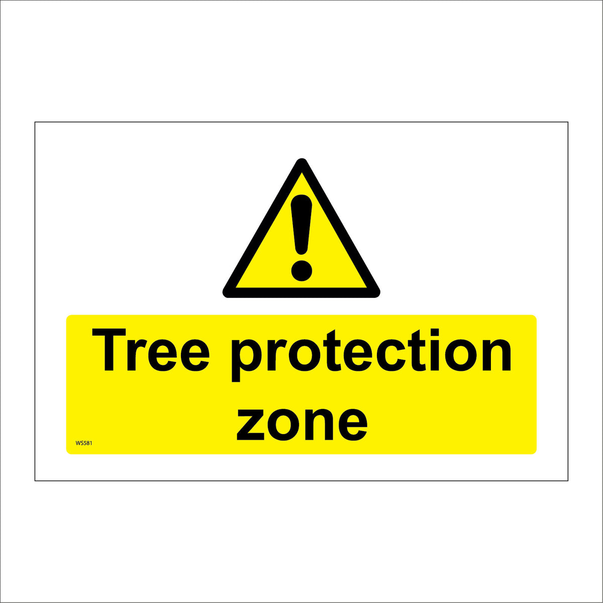 Tree Protection Zone Sign with Triangle Exclamation Mark – PWDirect